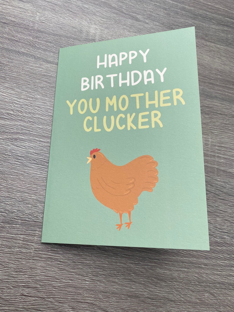 Happy Birthday Mother Clucker | Illustrated Greeting Card | Chicken ...