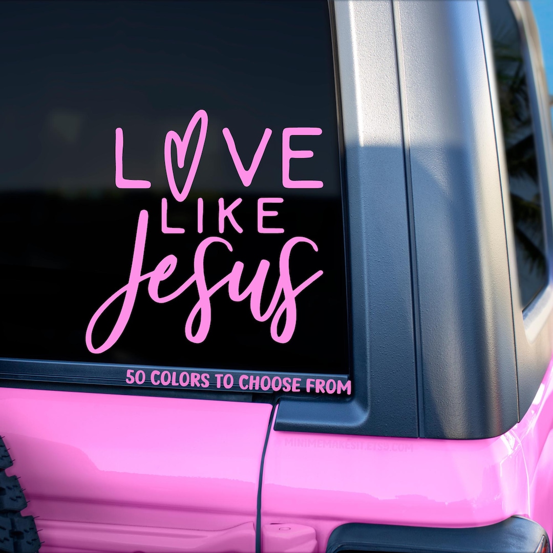 Love Like Jesus Car Decal: Christian Scripture Sticker - Etsy