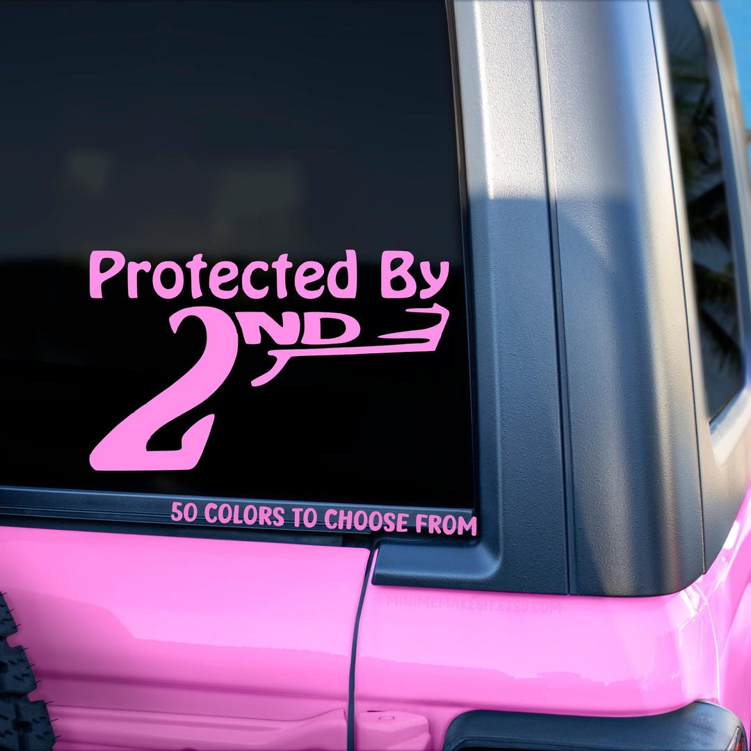 Protected by the 2nd Decal, Second Amendment Sticker, Conceal Carry ...