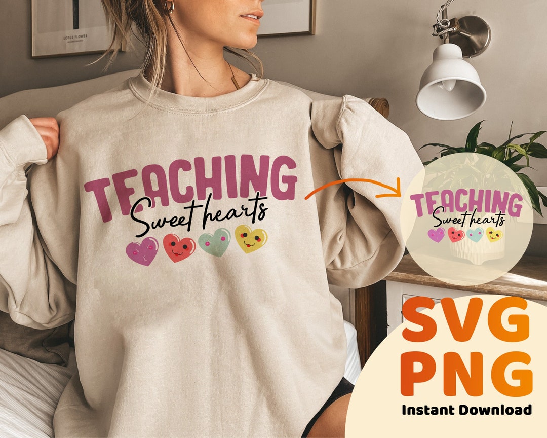 Teaching Sweethearts Svg/png, Teacher Valentines Svg, Valentines Png ...