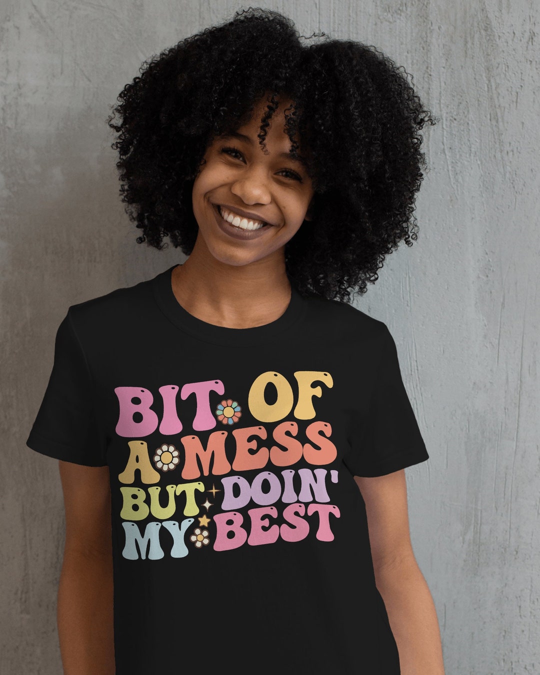 Bit of A Mess but Doin' My Best SVG PNG Cute Mental Health ...