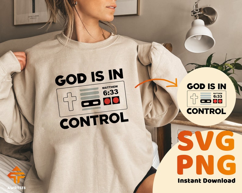 God is in Control Christian Bible Verse Game Png Svg, Sublimation ...