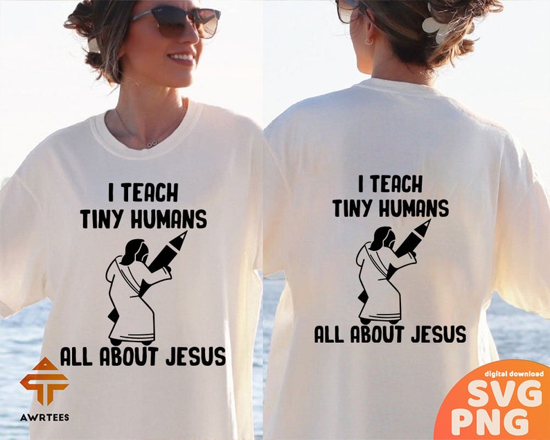 I Teach Tiny Humans Svg, All About Jesus Svg, Christian Teacher Svg ...