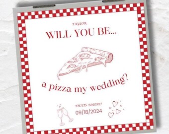 Will You Be A Pizza My Wedding Digital Download Customizable - Etsy