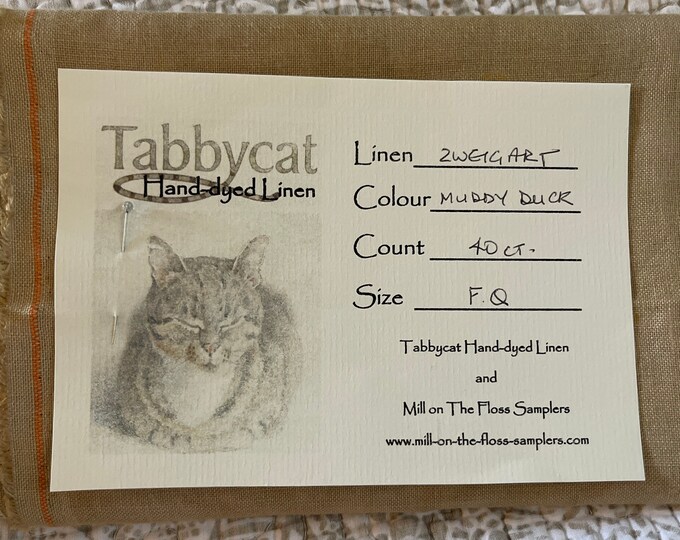 Muddy Duck 40 Count Hand Dyed Linen by Tabby Cat Mills on the Floss Fat ...