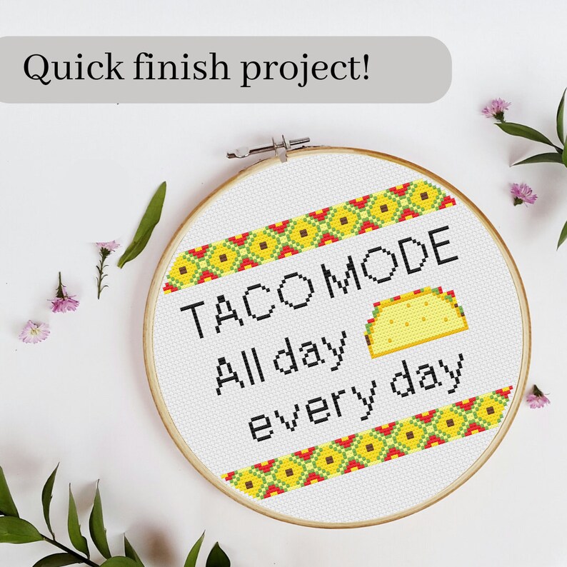 Taco Mode All Day Everyday- Cross Stitch PATTERN - Digital Download ...