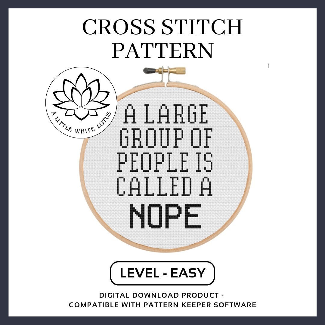 A Large Group of People is Called a NOPE - Cross Stitch PATTERN ...