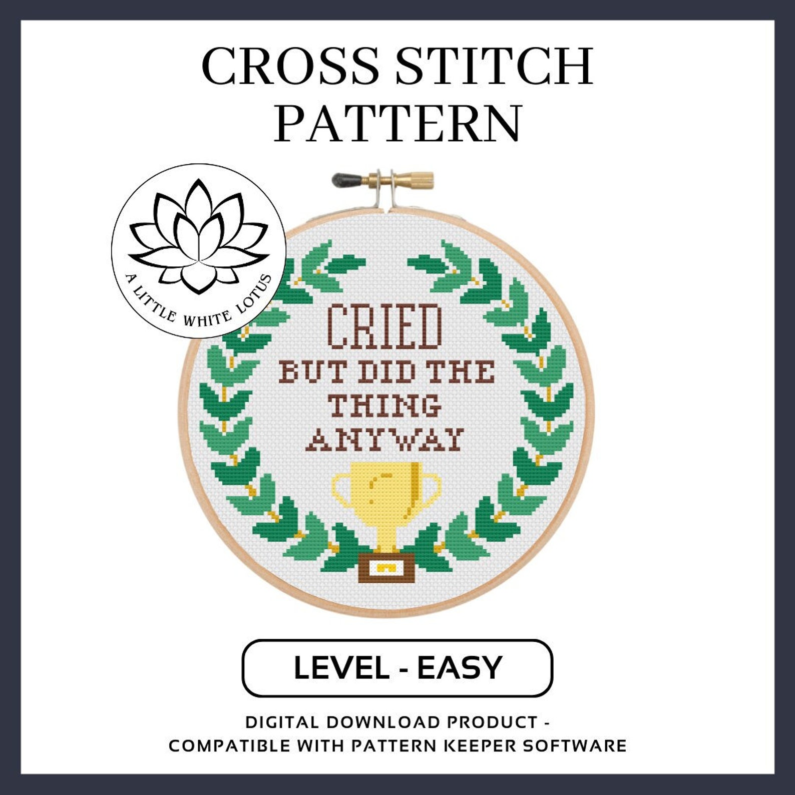 Cried but Did the Thing Anyway - Cross Stitch PATTERN - Digital ...