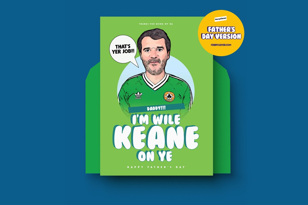Roy Keane Father's Day Card | Ireland Greeting Card | Roy Keane - Etsy