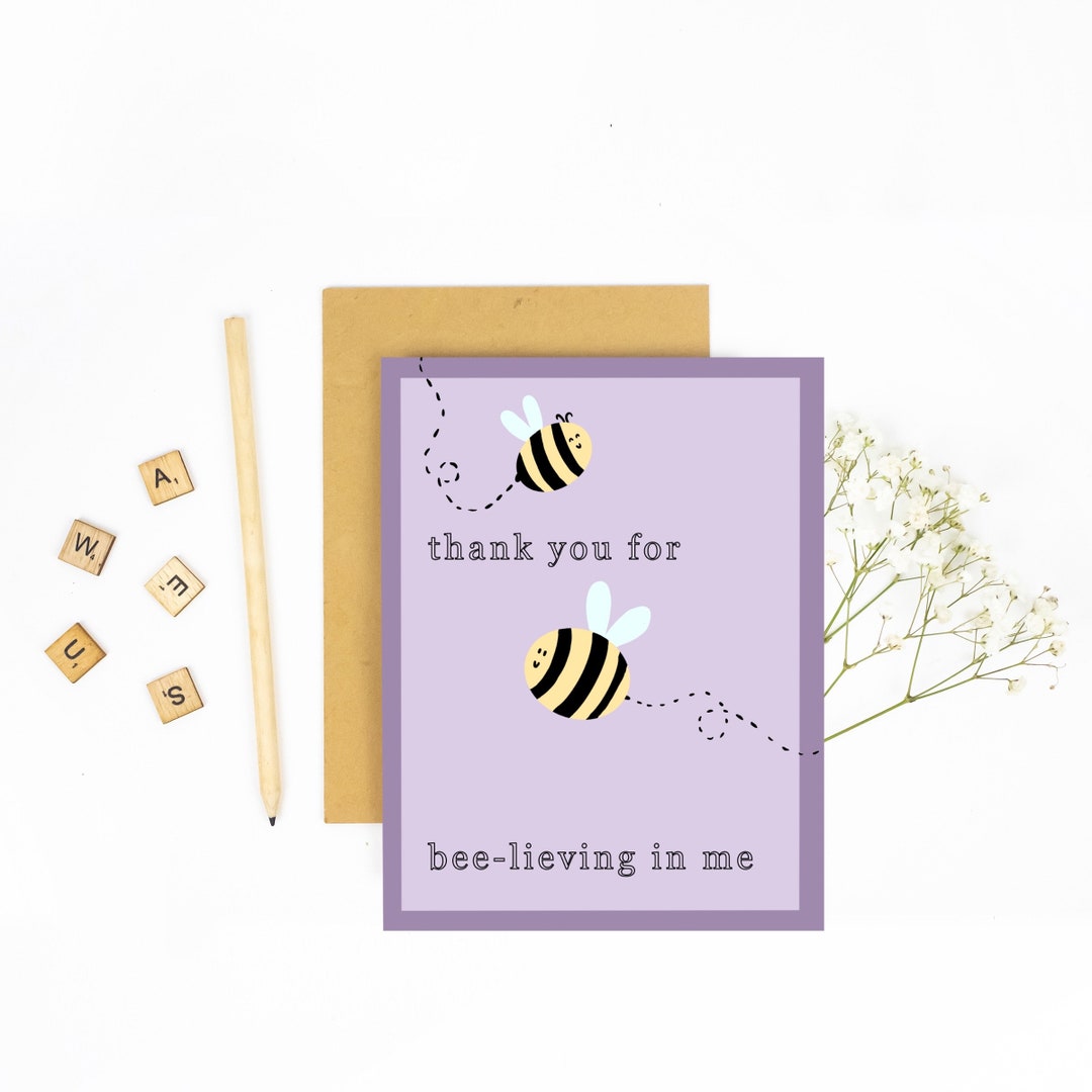 Thank You for Bee-lieving in Me! Thank You - Greeting Card - Etsy