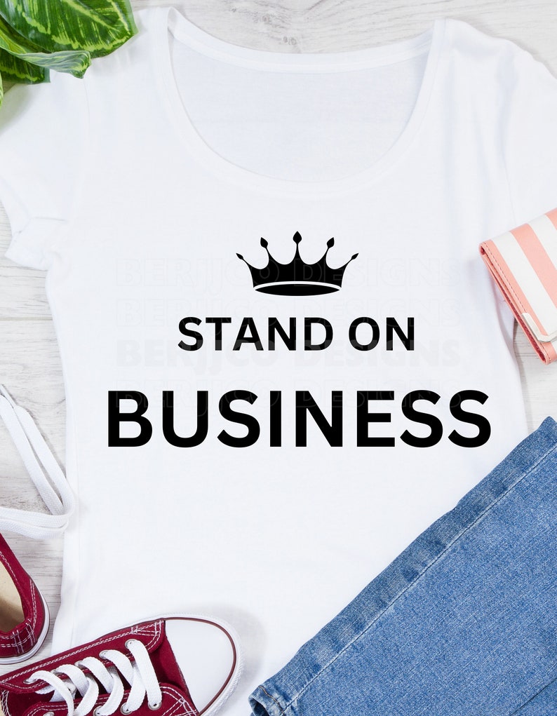 Standing on Business SVG PNG JPG Digital Download - Etsy