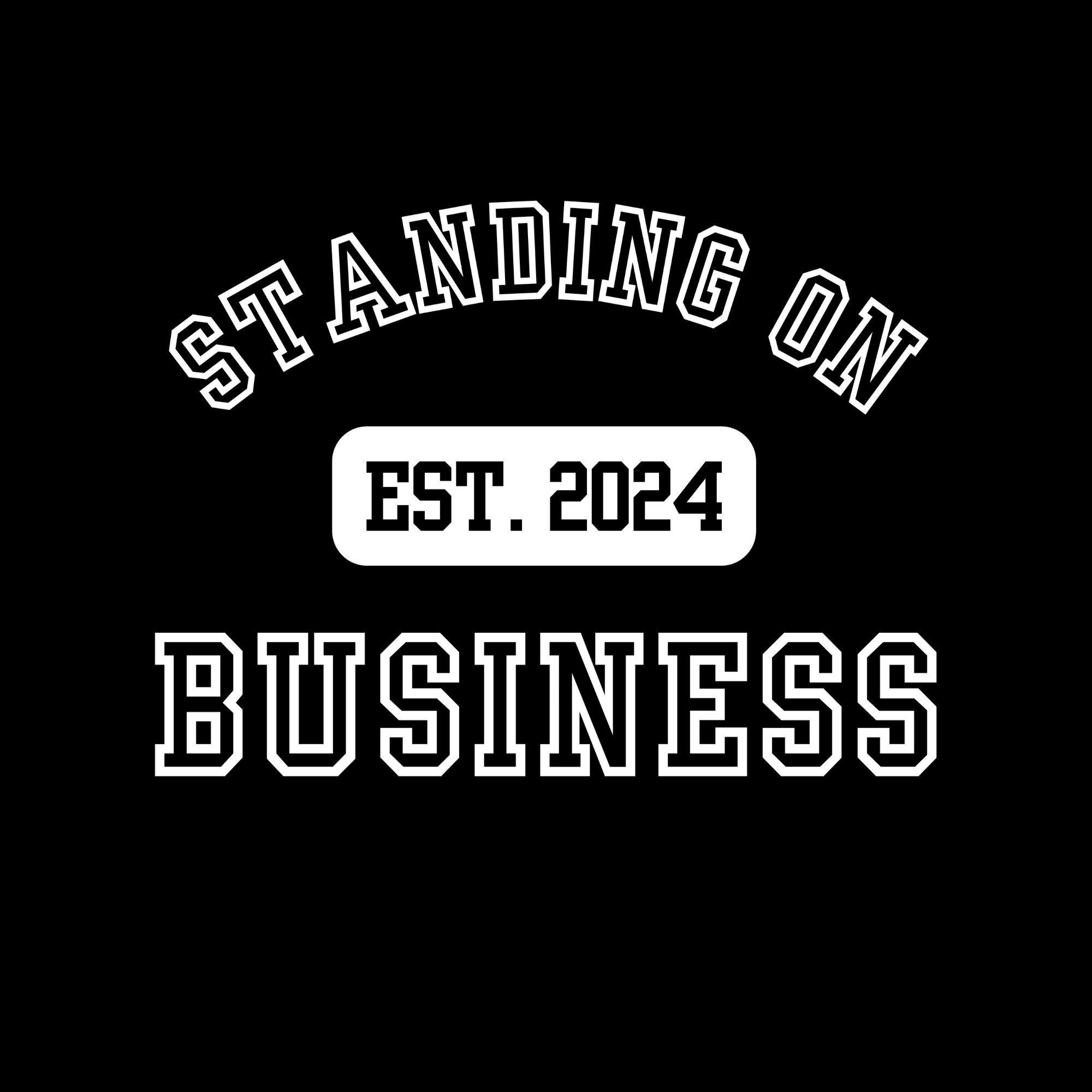 Standing on Business SVG PNG Digital Download University Shirt Design ...