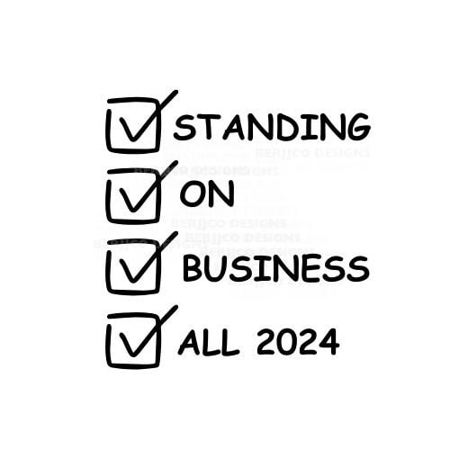 Standing on Business SVG PNG JPG Digital Download Checklist | Stand on ...