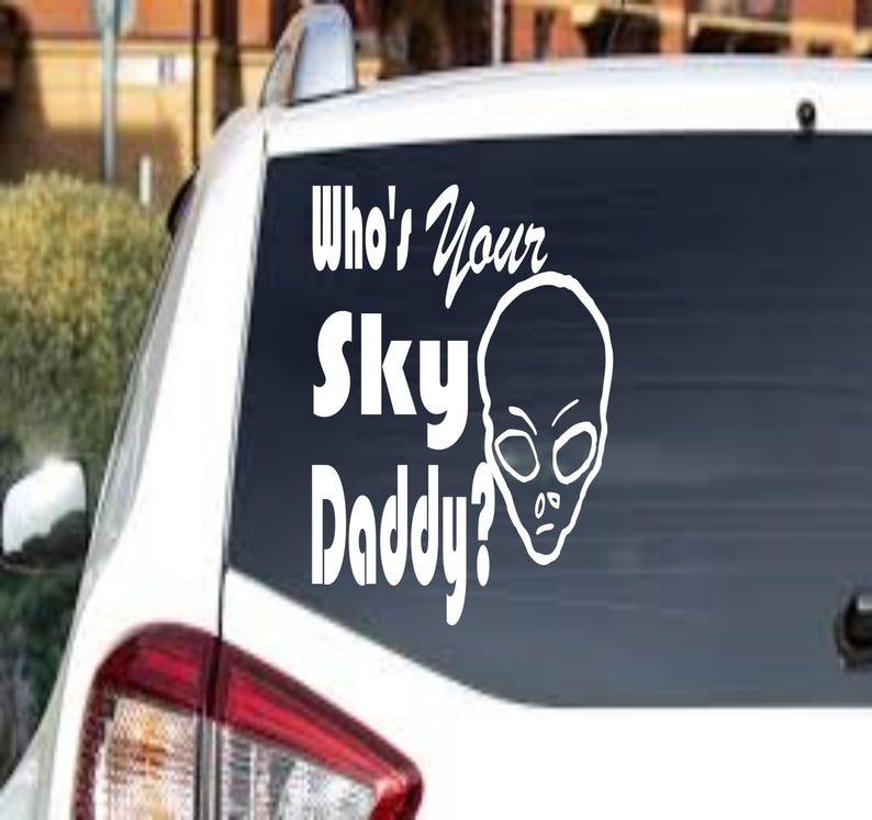 Alien SVG PNG: Who's Your Sky Daddy? Stay Weird - Etsy Australia
