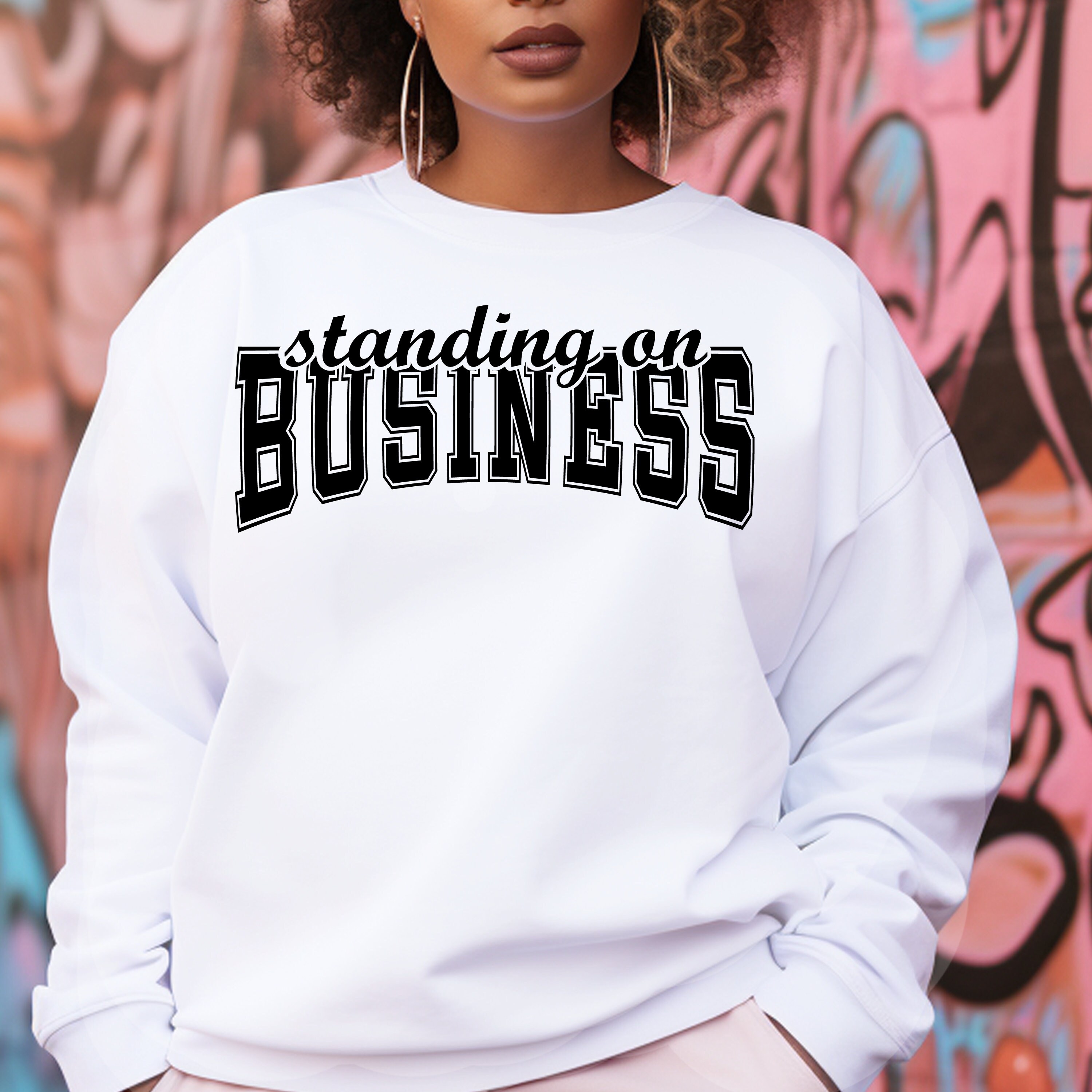 Standing on Business SVG PNG JPG Digital Download University Shirt ...