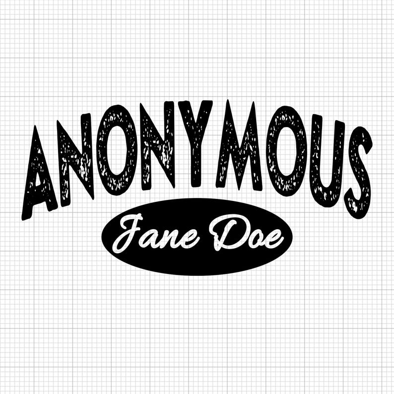 Anonymous Jane Doe PNG: Funny Shirt Sublimation Design (digital ...
