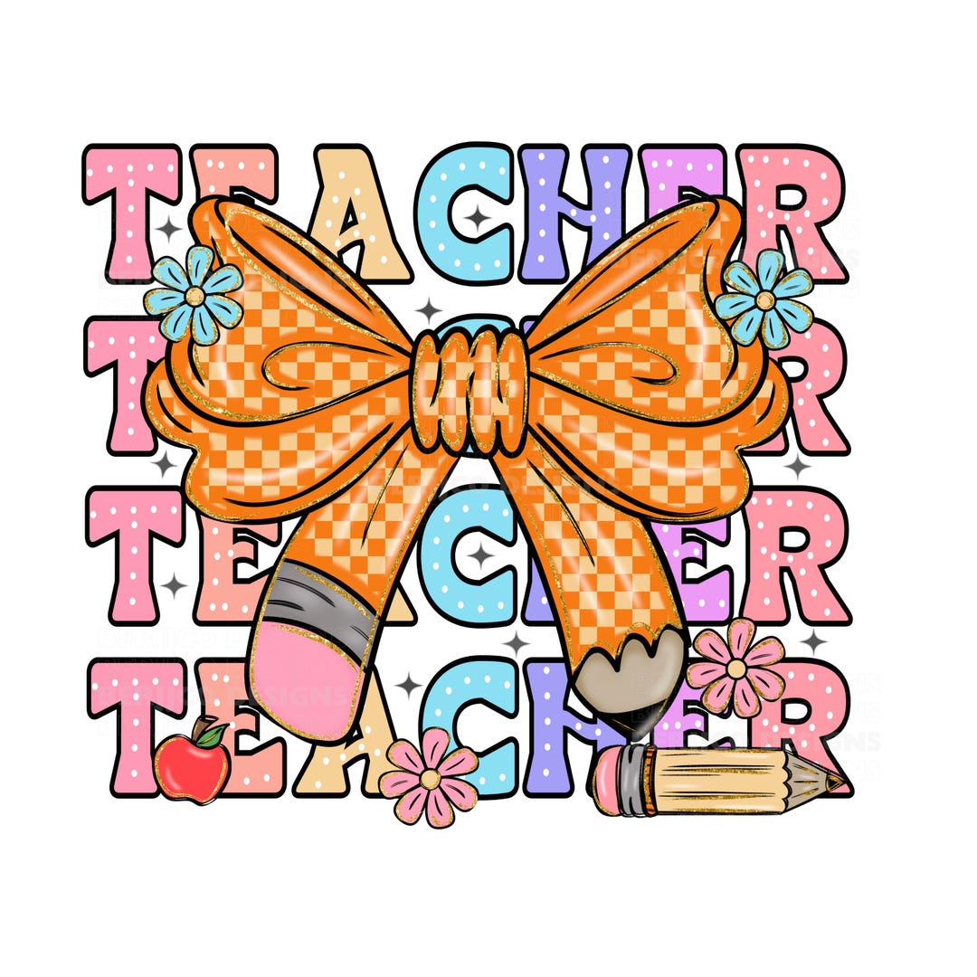 Coquette Teacher Png, Back to School Png, Teacher Appreciation Png ...