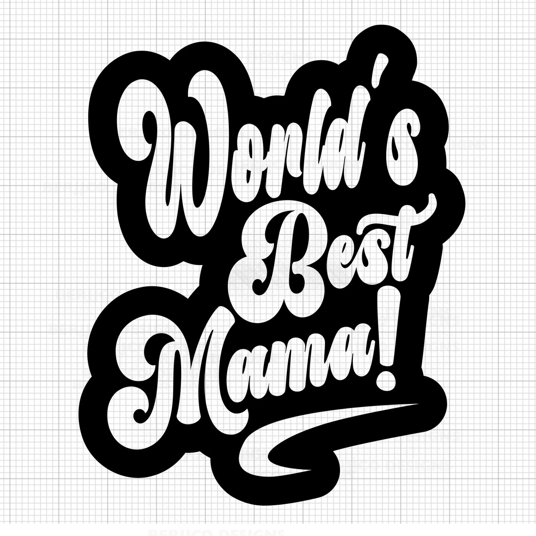 World's Best Mama PNG | MAMA Svg | MOM Png | Mama Shirt Design ...
