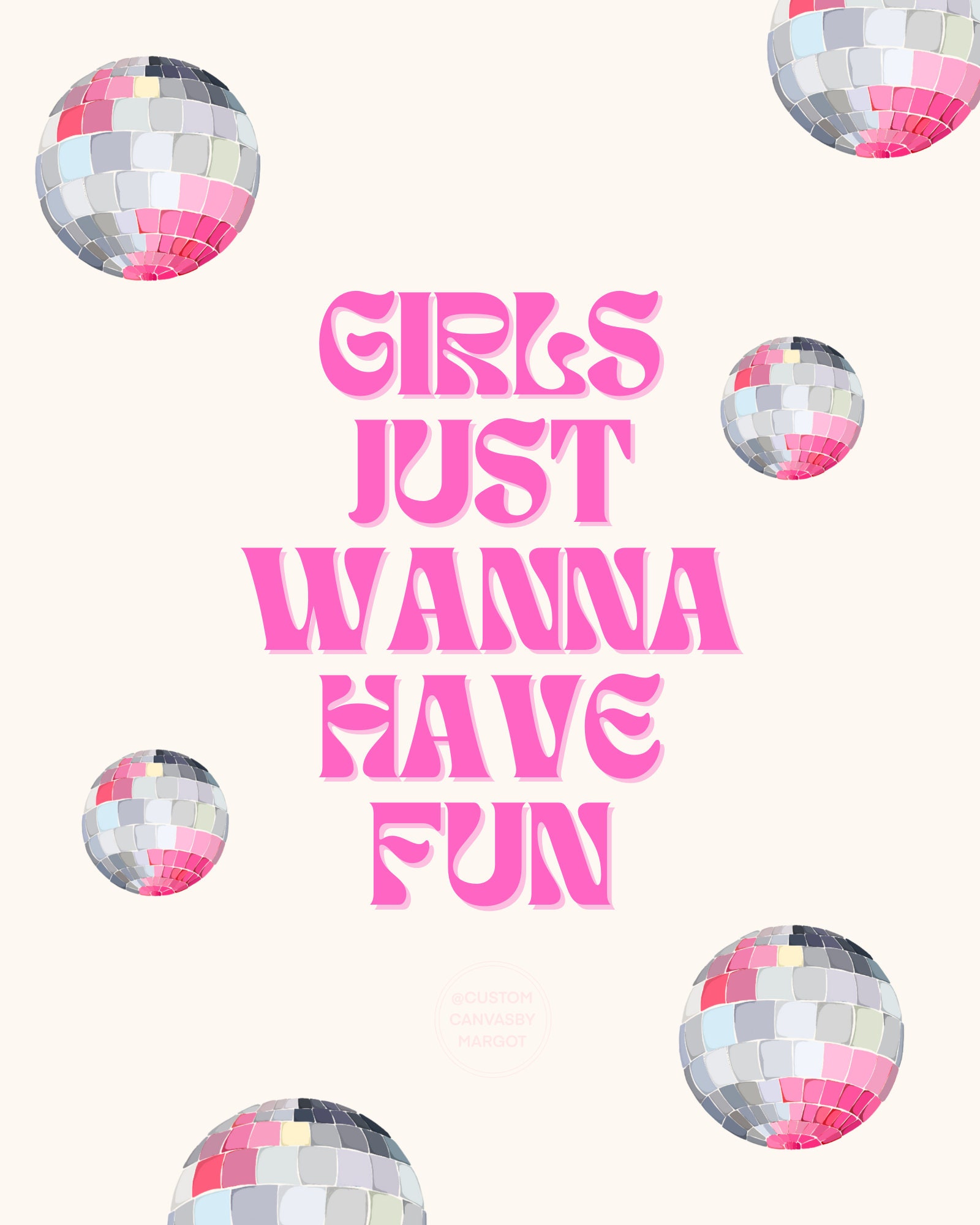 Girls Just Wanna Have Fun Poster Art Disco Ball Print Etsy