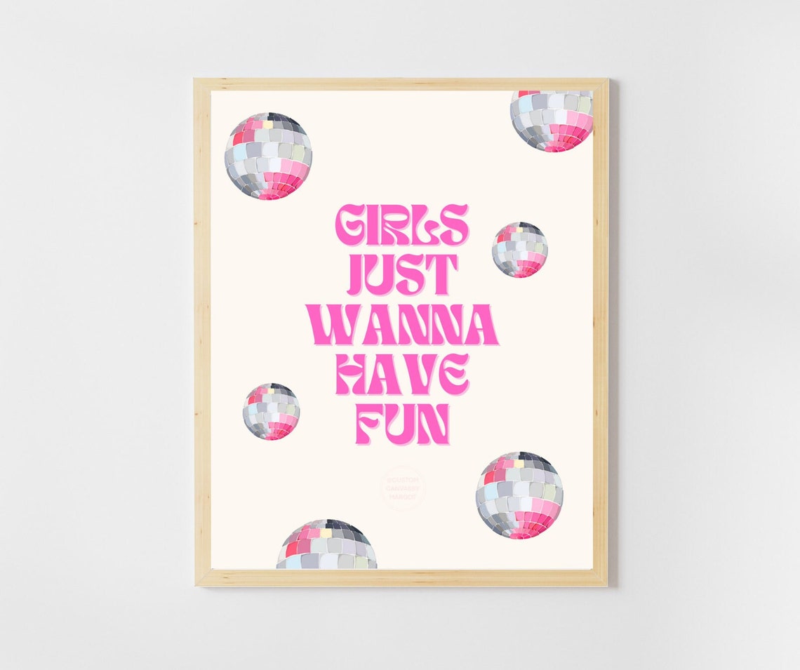 Girls Just Wanna Have Fun Poster Art Disco Ball Print Etsy