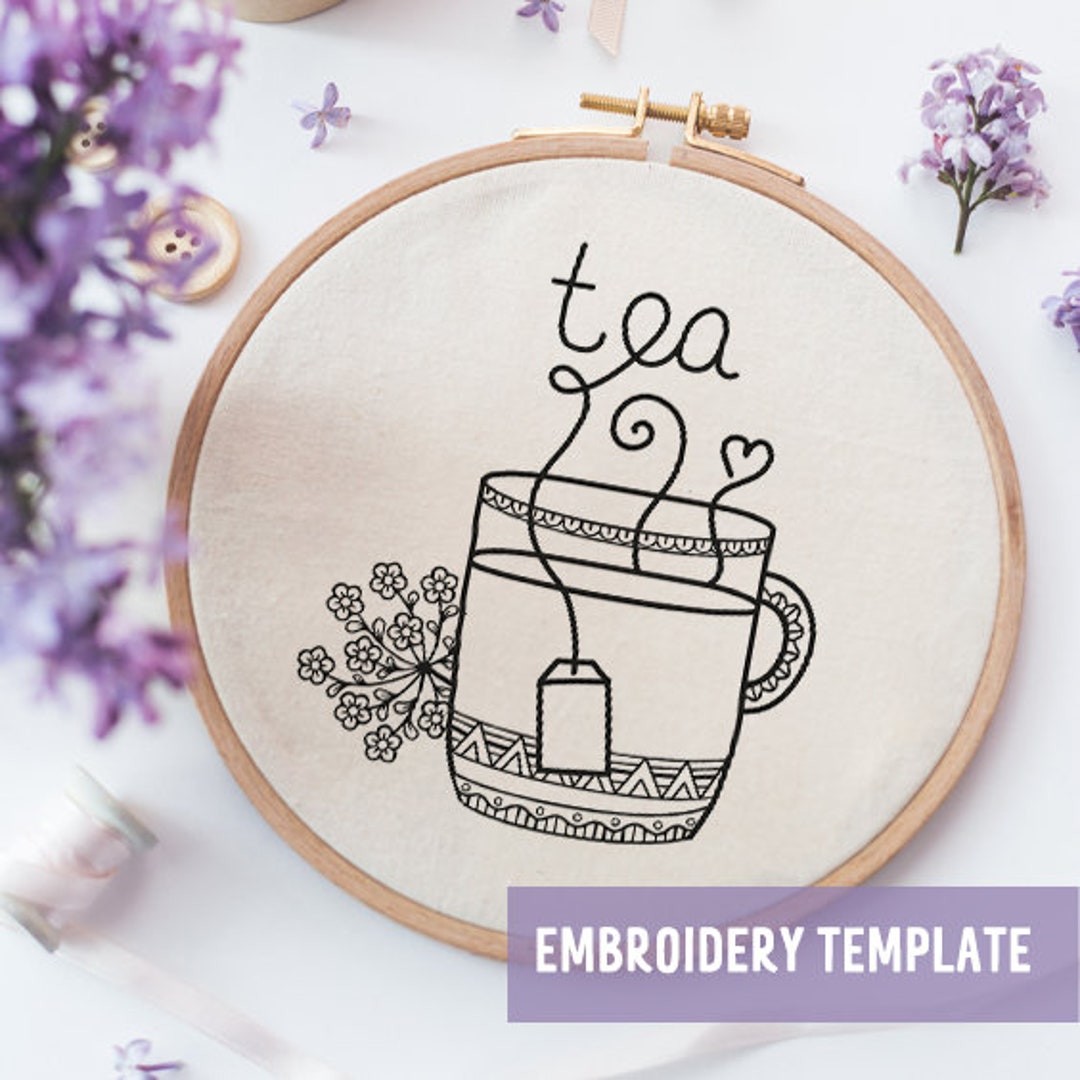 Tea Time Embroidery Pattern, Tea Party Embroidery, Tea Cup Pattern ...