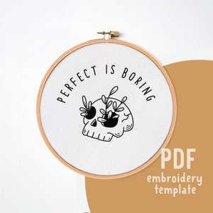 Perfect is Boring, Embroidery PDF Pattern, Funny Quote, Embroidery ...