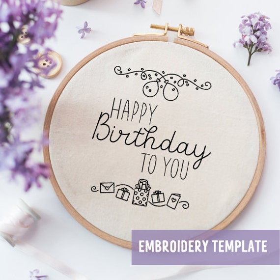 Happy Birthday to You Floral Embroidery Pattern Hoop - Etsy