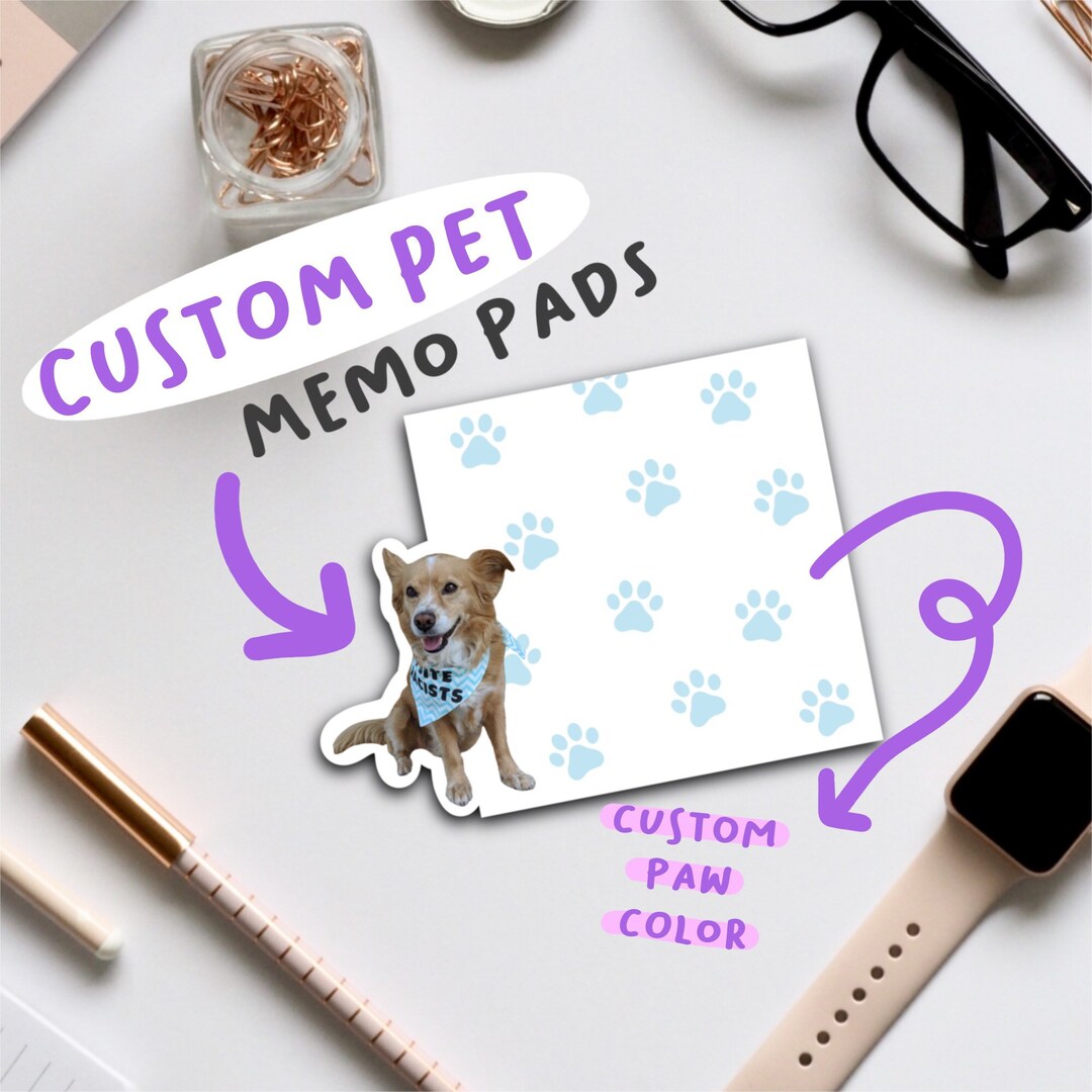 Custom Pet Memo Pads | Personalized Pet Notepads | Custom Image To-do ...