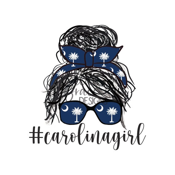 Carolina Girl Sublimation Transfer Graphic Brunette Messy - Etsy