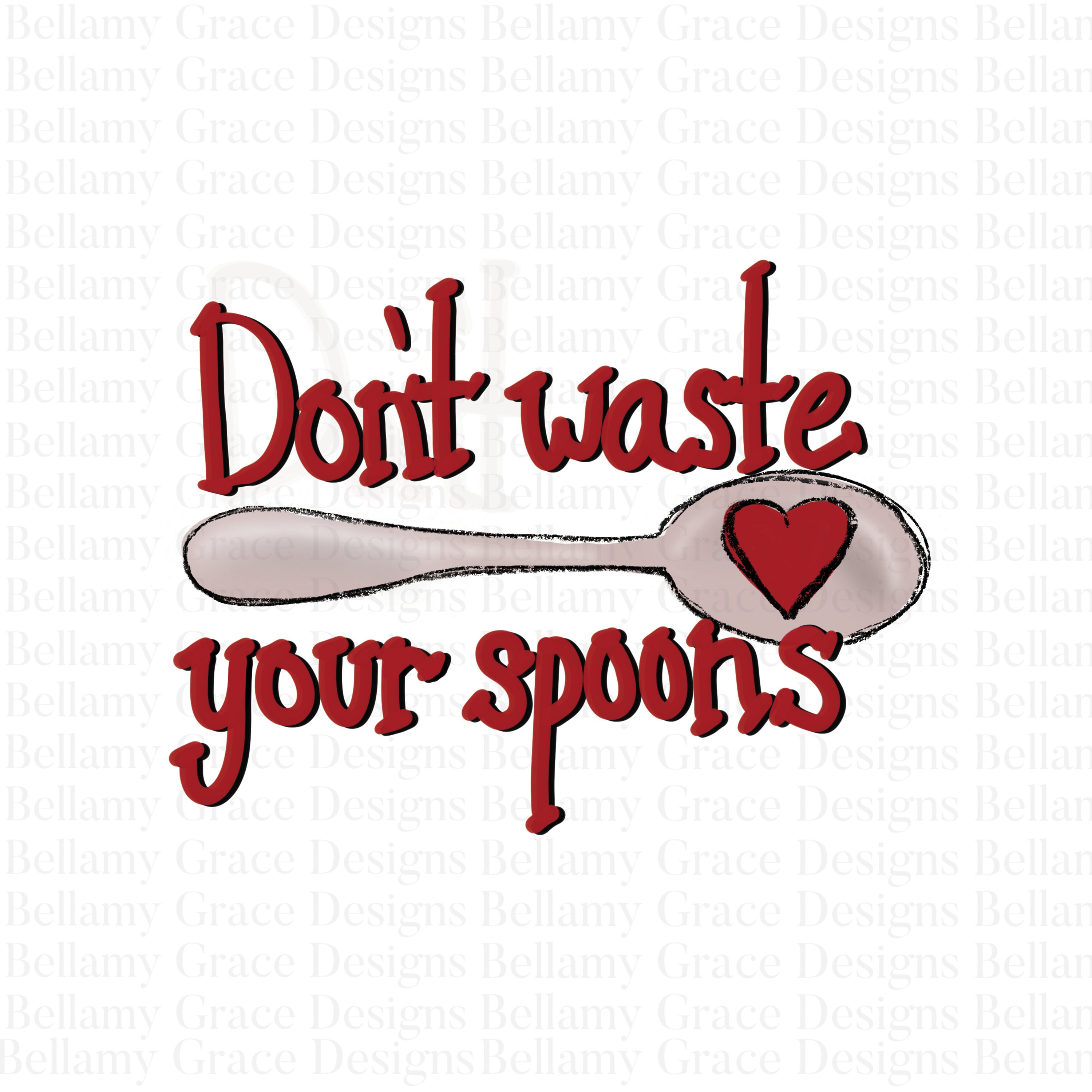Don't Waste Your Spoons Sublimation Transfer Graphic Spoon, Kitchen ...
