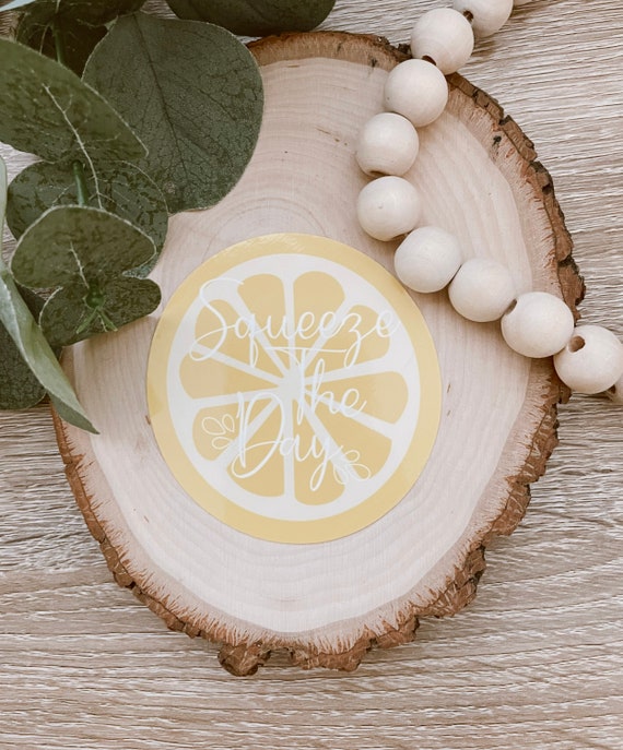 Squeeze the Day Sticker Lemon Affirmation Sticker Cute - Etsy