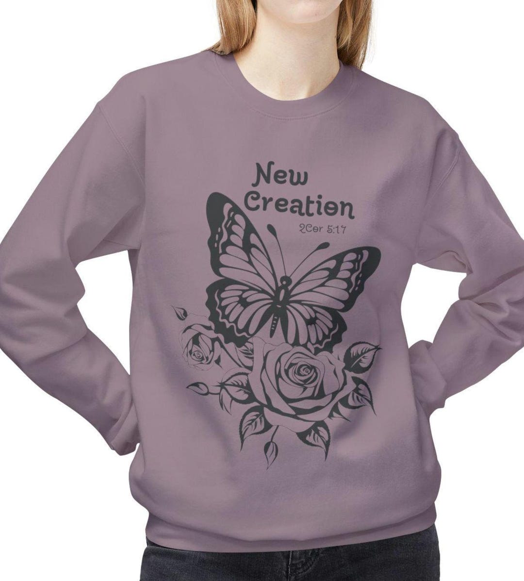 2 Corinthians 5:17, New Creation Butterfly, Sweatshirt, Religious ...