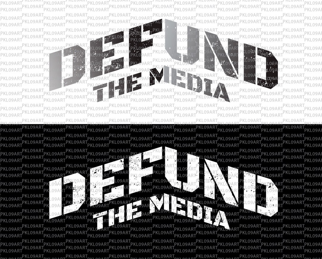 Defund the Media Svg, Schwarz-Weiß, Fake New Svg, Politische ...
