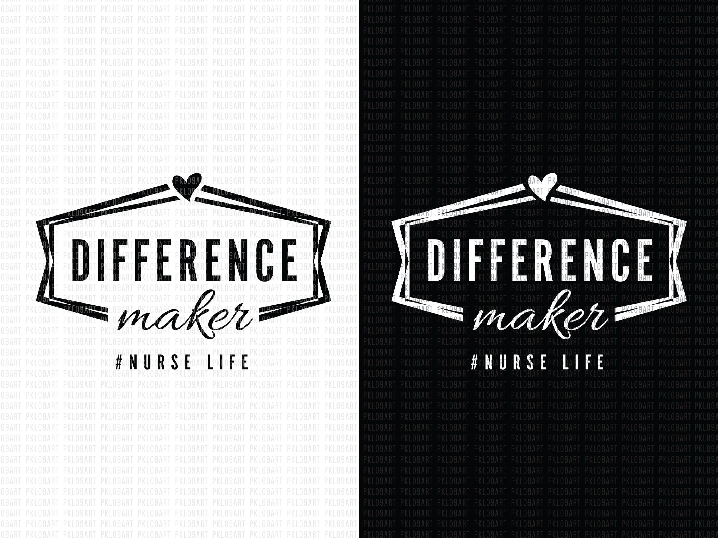 Difference Maker Svg Png,doctor Svg,nurse Svg,health Care Svg,nurse ...