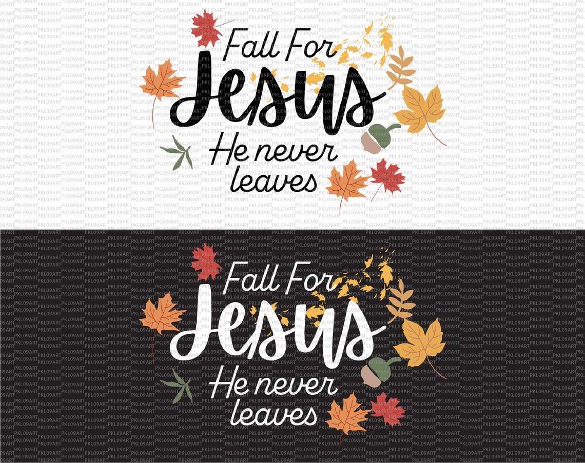 Fall for Jesus He Never Leaves Svg,christian Faith, Pumpkins,faith Svg ...
