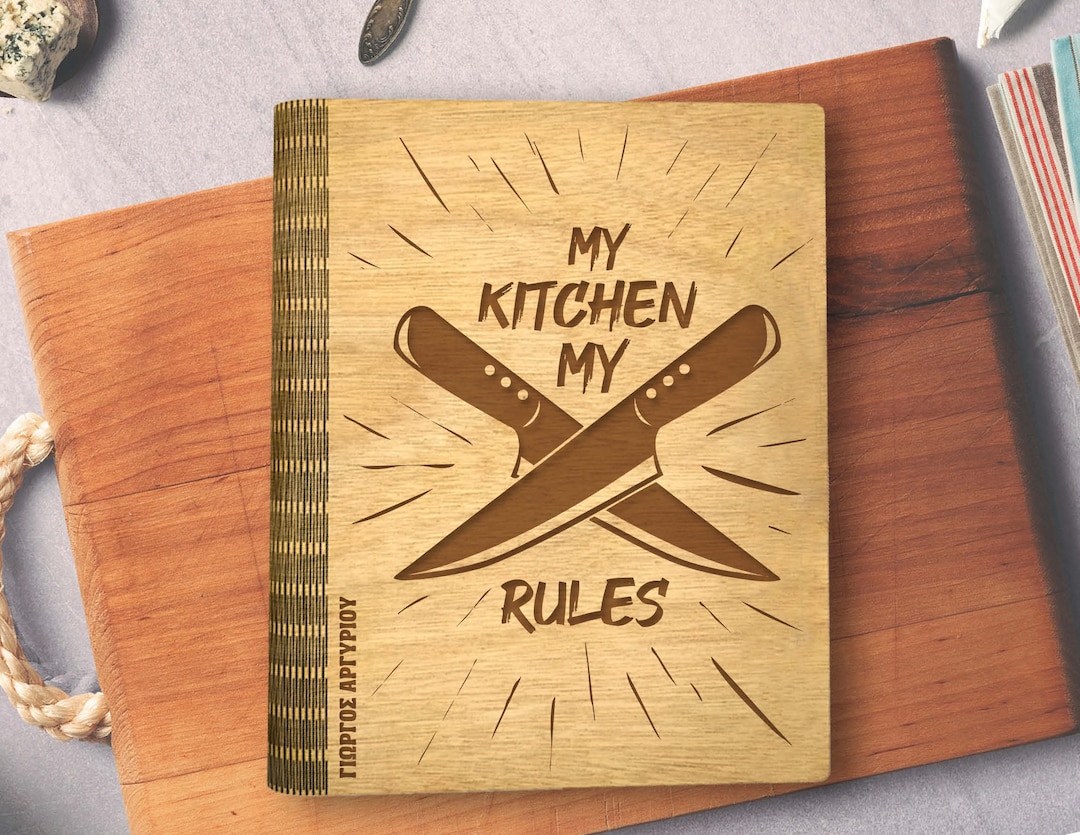 My Kitchen My Rules Custom Recipe Book Blank Recipe Book Wooden Journal ...