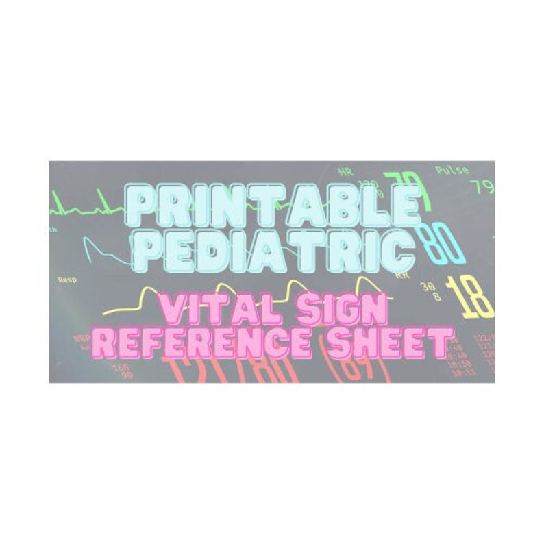 Pediatric Vital Sign Reference Sheet - Etsy