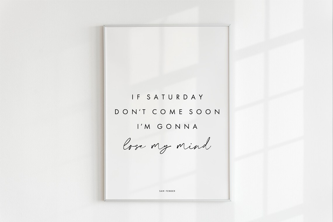 Sam Fender Saturday music Print Lyrics Quote Wall Art - Etsy UK