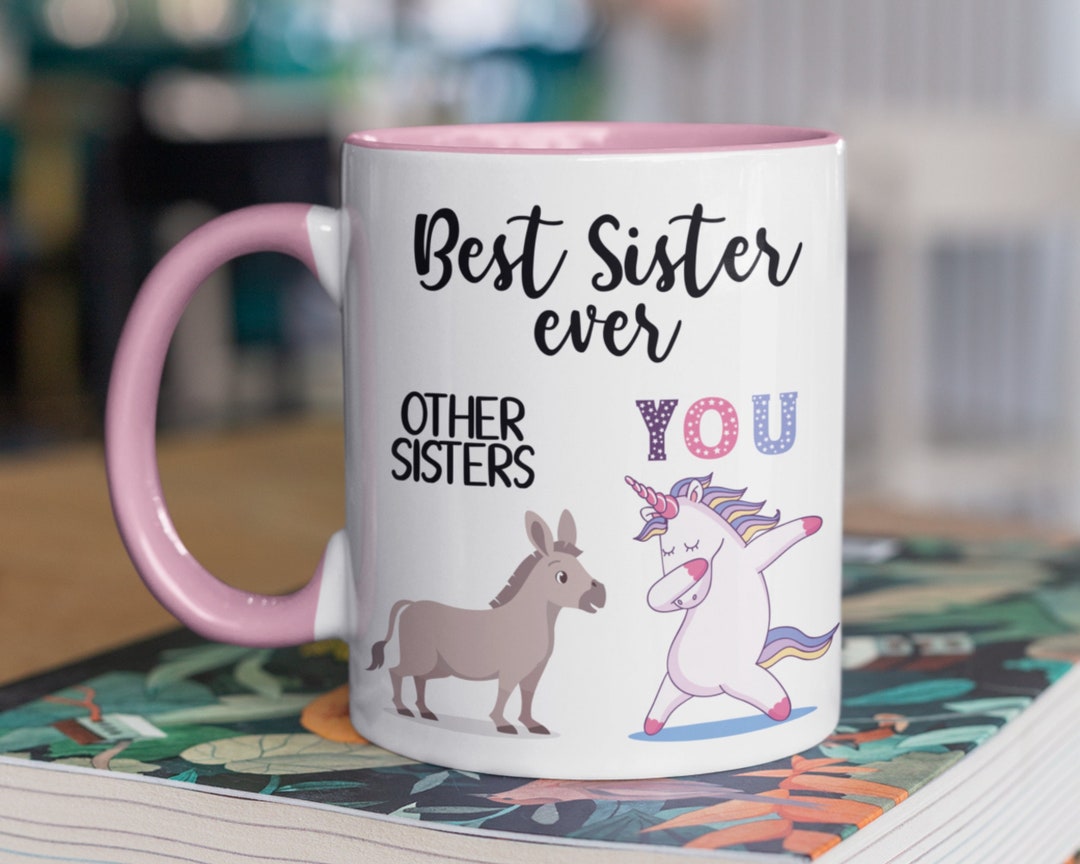 Best Sister Ever Unicorn Mug | Sisters Birthday Gift | Funny Christmas ...