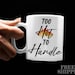 Too Hot to Handle Mug Valentine Gift for Wife Girlfriend - Etsy