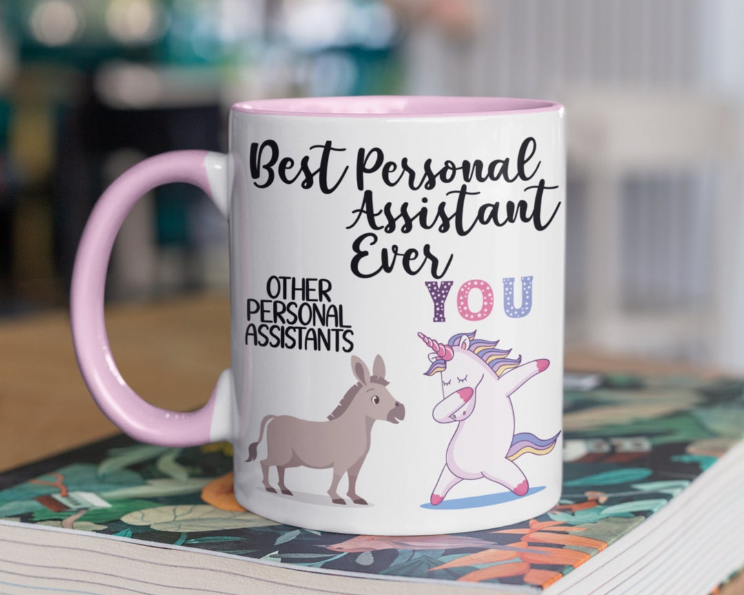 Best Personal Assistant Ever Unicorn Mug | Best Virtual Assistant Ever ...