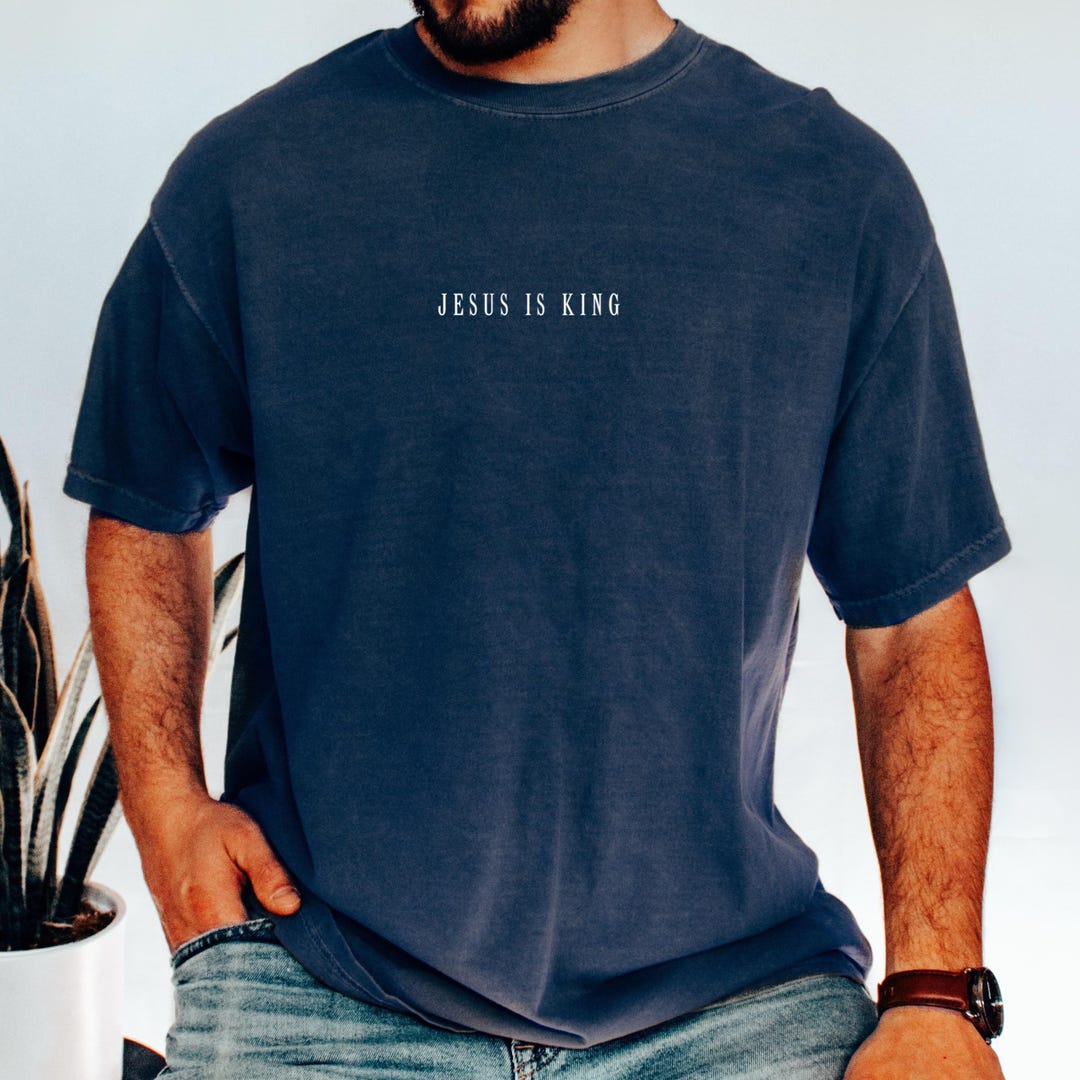 Jesus is King Shirt Catholic Shirt Christian Apparel Jesus is King ...