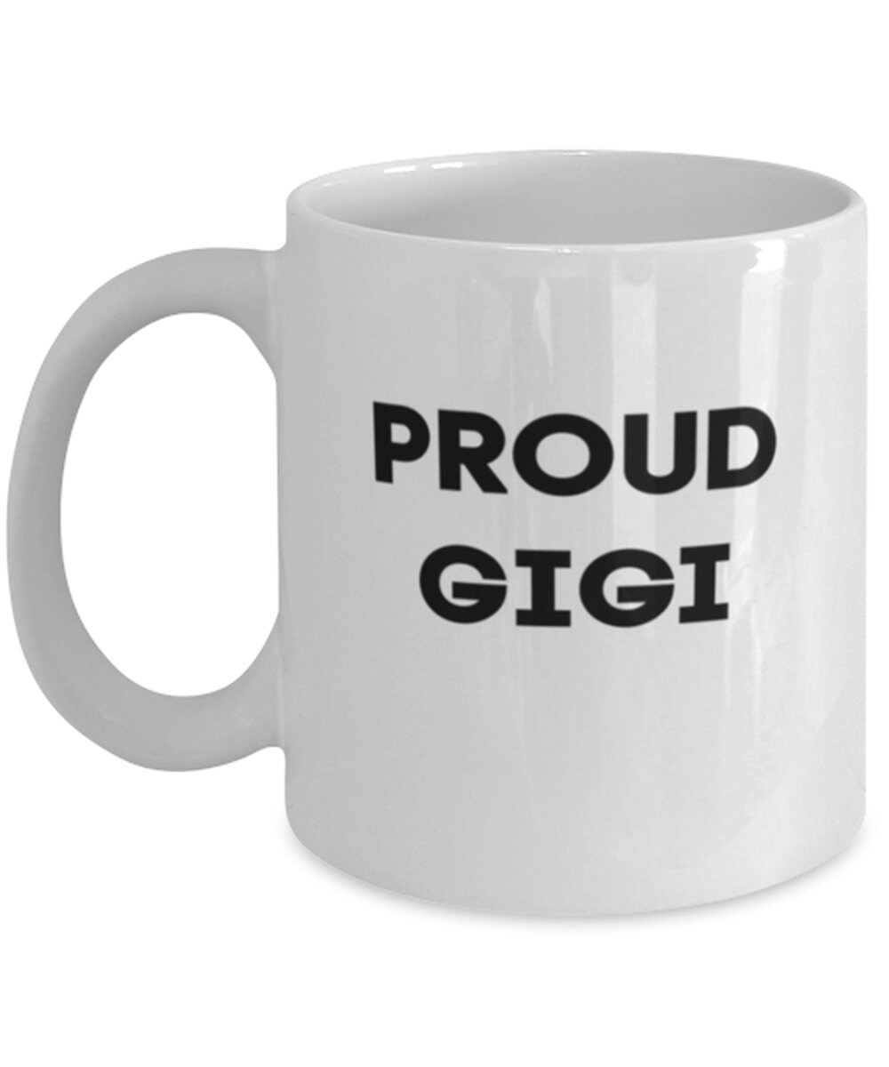 Gift for Gigi Coffee Mug Proud Gigi Gigi Coffee Cup | Etsy