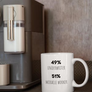 Underwriter Coffee Mug, Gift for Underwriter, Funny Underwriter Gift ...