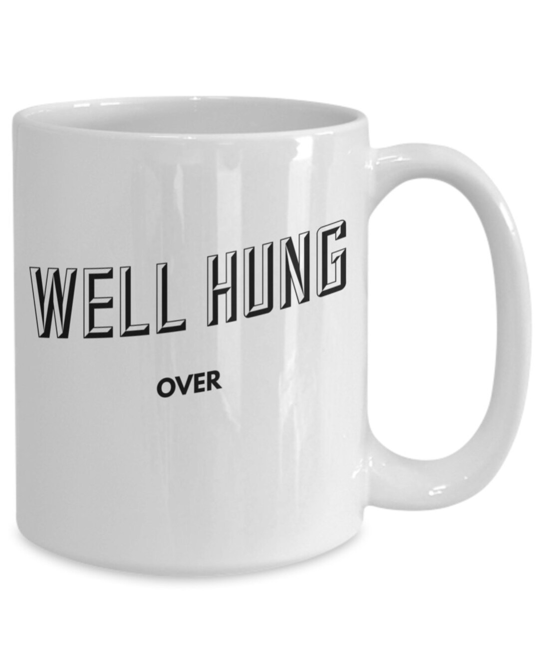 Well Hung ... Over Mug Hangover Coffee Mug, Unique Gift Alcohol, Gag ...