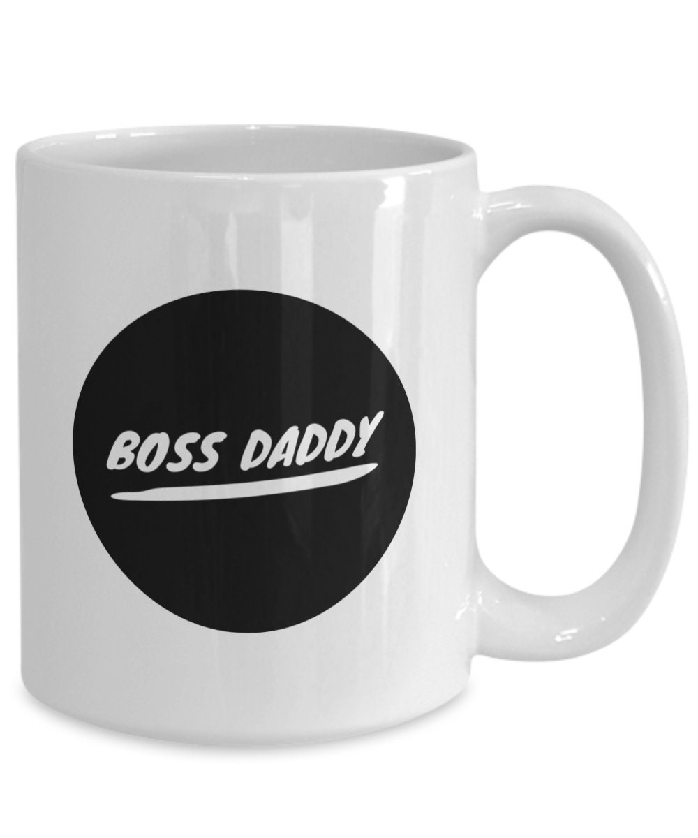 Boss Daddy Coffee Mug - Great Gift for Dad, Gift - Etsy