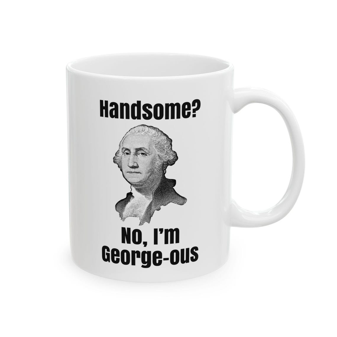Funny George Washington Mug – History Teacher Gift, American History ...