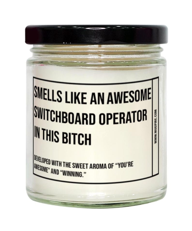 Funny Switchboard Operator Candle, Smells Like an Awesome Switchboard ...
