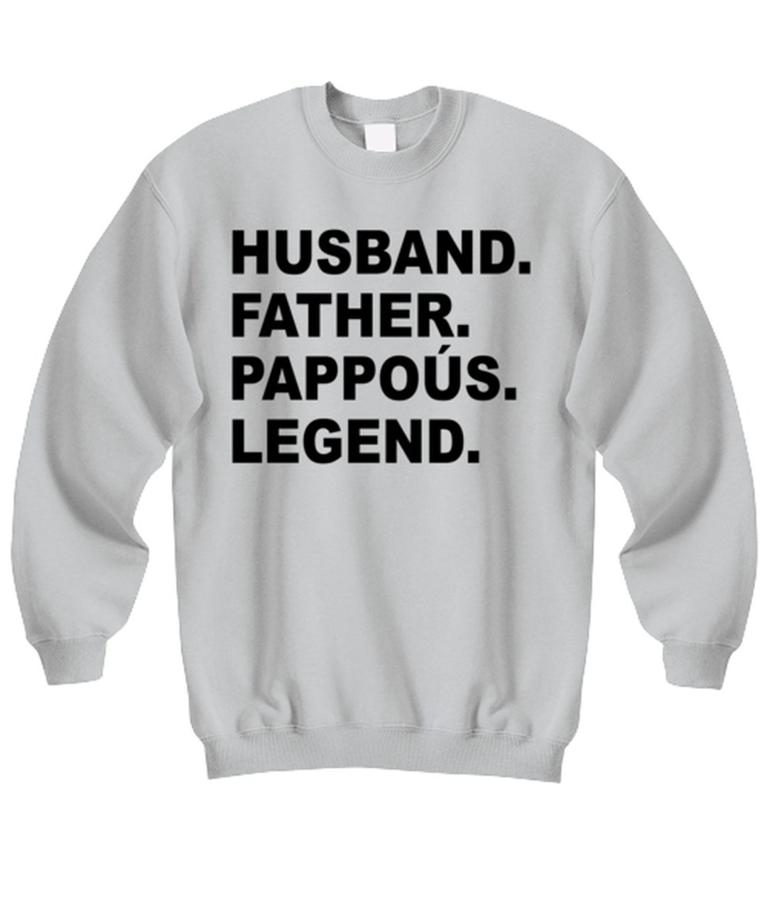 Perfect Pappous Gift, Pappous Sweat Shirt, Cool Pappous Gift, Husband ...