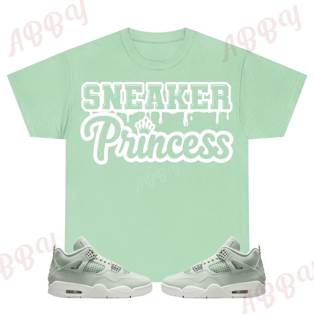 Sneaker Princess Shirt to Match Jordan 4 Seafoam, Retro 4 Seafoam ...